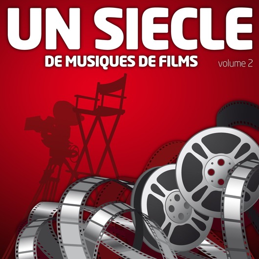 Un siècle de musiques de films, Vol. 2 | Editions Pluriel